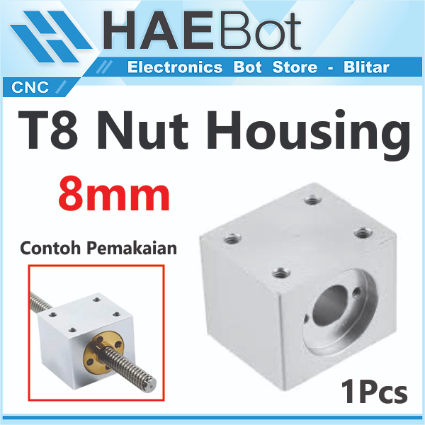 Jual [HAEBOT] T8 Nut Housing Holder Bracket Rumahan Mur Lead Screw 8mm 6mm Mount 3D Printer CNC ...