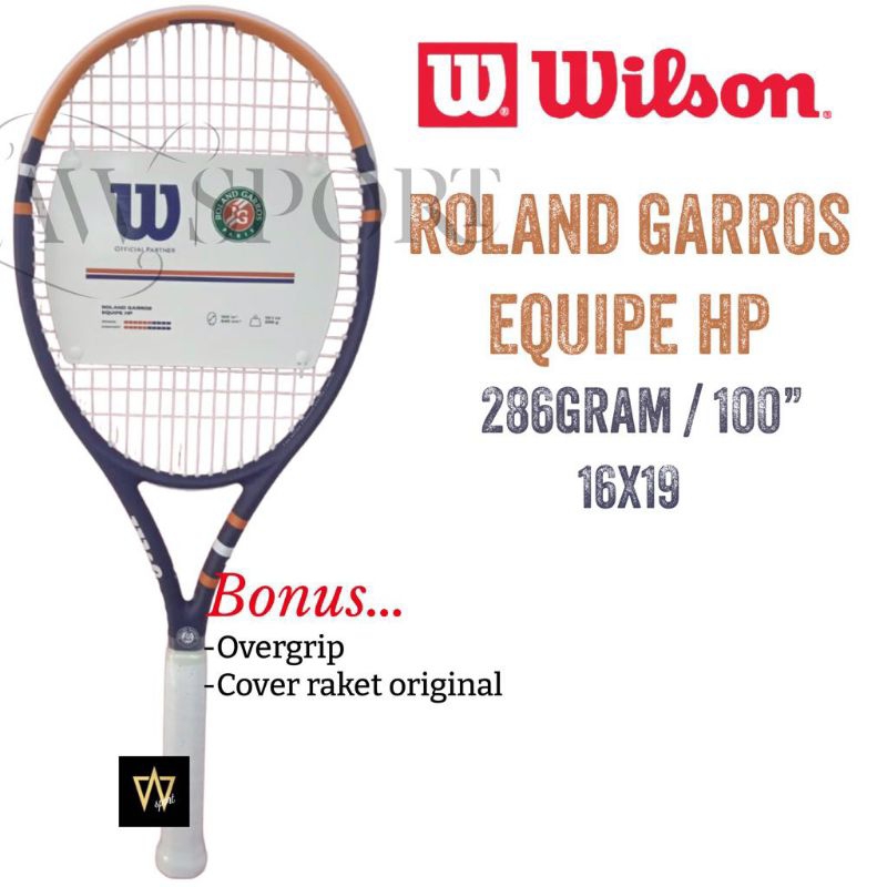 Jual Raket Tenis Wilson ROLAND GARROS EQUIPE HP Berat : 286g 100 ...