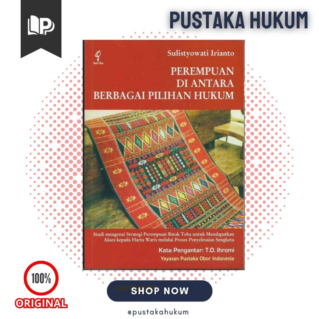 Jual Buku Perempuan Di Antara Berbagai Pilihan Hukum - Sulistyowati Irianto - Yayasan Obor ...