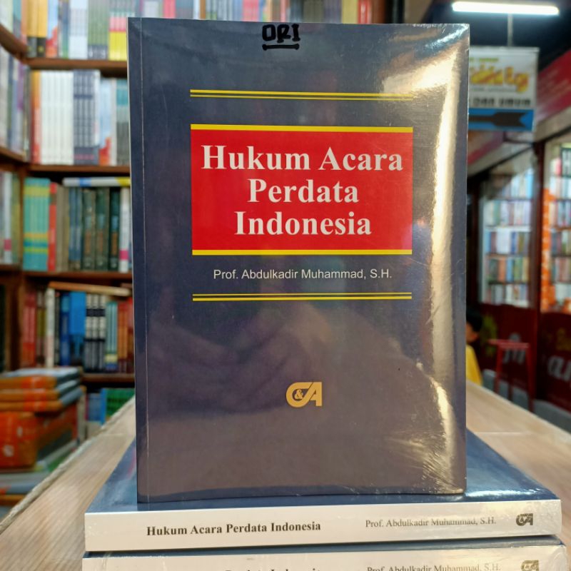 Jual HUKUM ACARA PERDATA INDONESIA. PROF. ABDULKADIR MUHAMMAD. ORIGINAL. | Shopee Indonesia