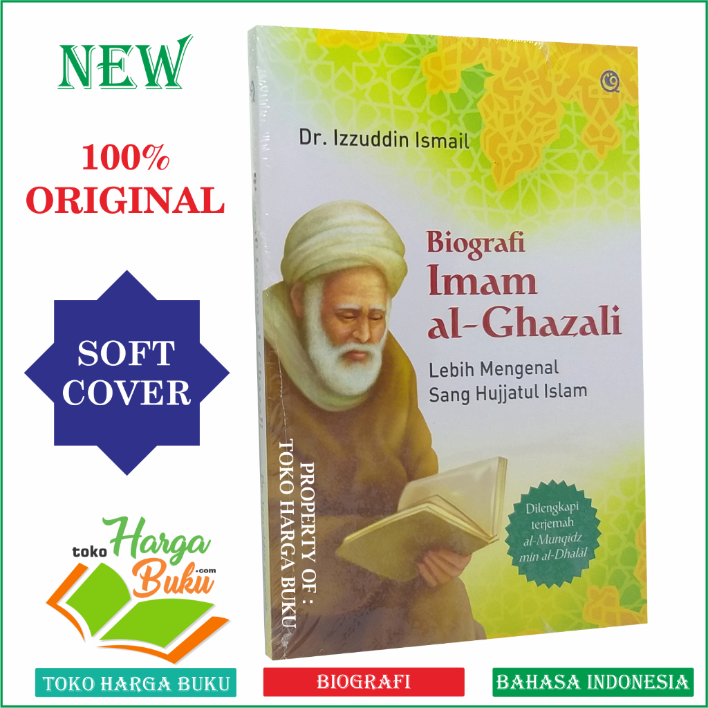 Jual Biografi Imam Al-Ghazali Lebih Mengenal Sang Hujjatul Islam Dilengkapi Terjemah Al-Munqidz ...