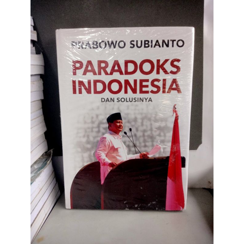Jual Paradoks Indonesia dan Solusinya oleh Prabowo Subianto Hard Cover ...