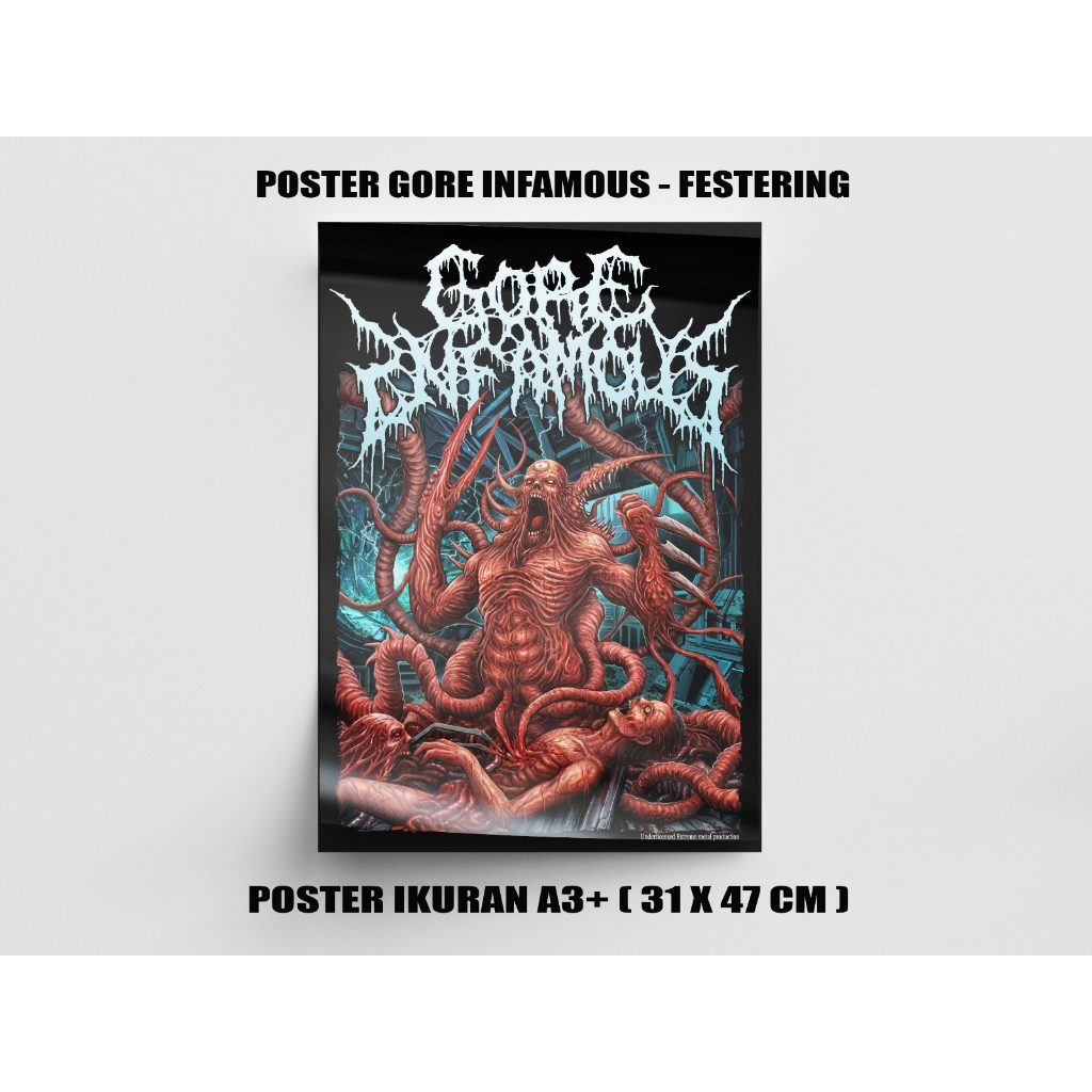Jual POSTER GORE INFAMOUS - Festering. POSTER UKURAN A+ ( 31 X 47 CM ...