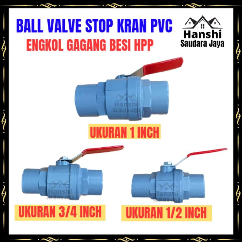 Jual Ball Valve PVC HPP 1/2"- 3/4"- 1" Inch Gagang Stainless merah Ballvalve Stop Kran | Shopee ...
