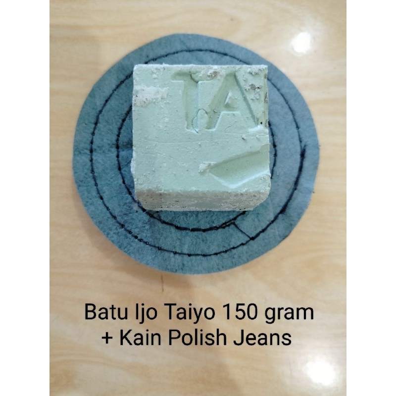 Jual Batu Ijo Taiyo 150 gram + Kain Polish Jeans 1 set | Shopee Indonesia