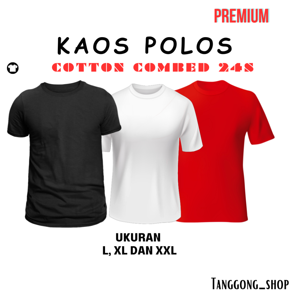 Jual KAOS POLOS KATUN COMBED 24s, UNISEX NYAMAN DIPAKAI KAOS POLOS ... Jual KAOS POLOS KATUN COMBED 24s, UNISEX NYAMAN DIPAKAI KAOS POLOS ...
