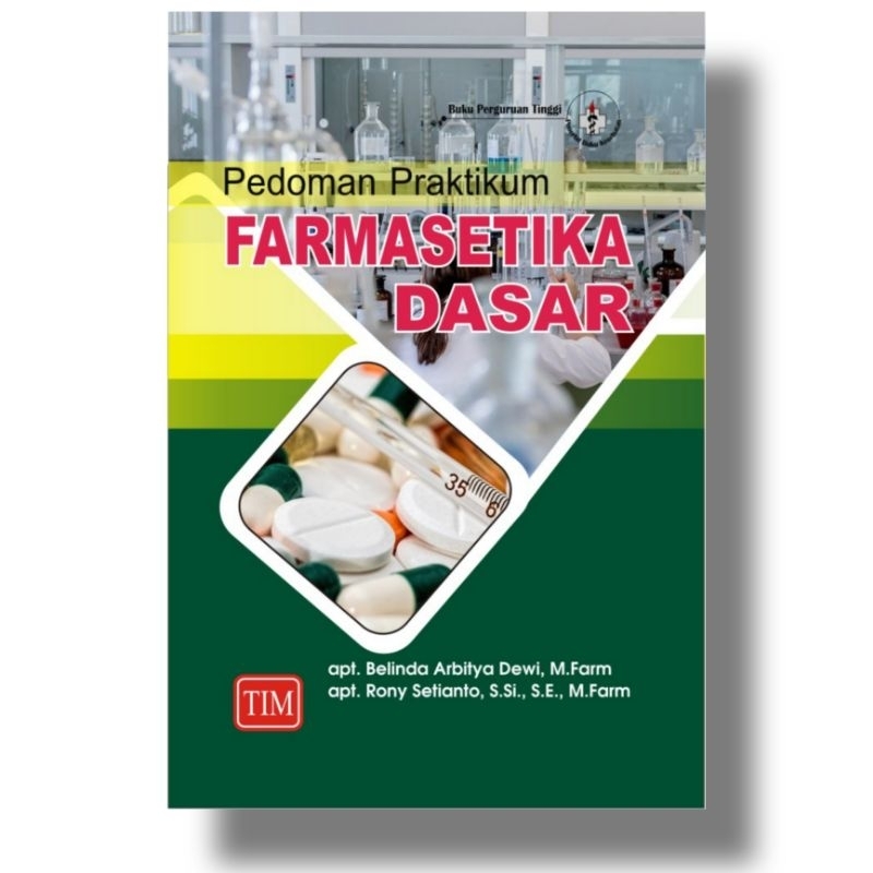 Jual BUKU PEDOMAN PRAKTIKUM FARMASETIKA DASAR BELINDA ARBITYA DEWI TAHUN 2021 | Shopee Indonesia