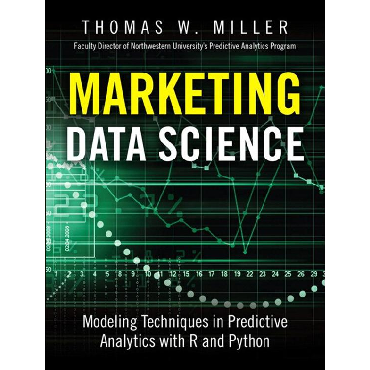Jual Buku Marketing Data Science_ Modeling Techniques in Predictive Analytics with R and Python ...