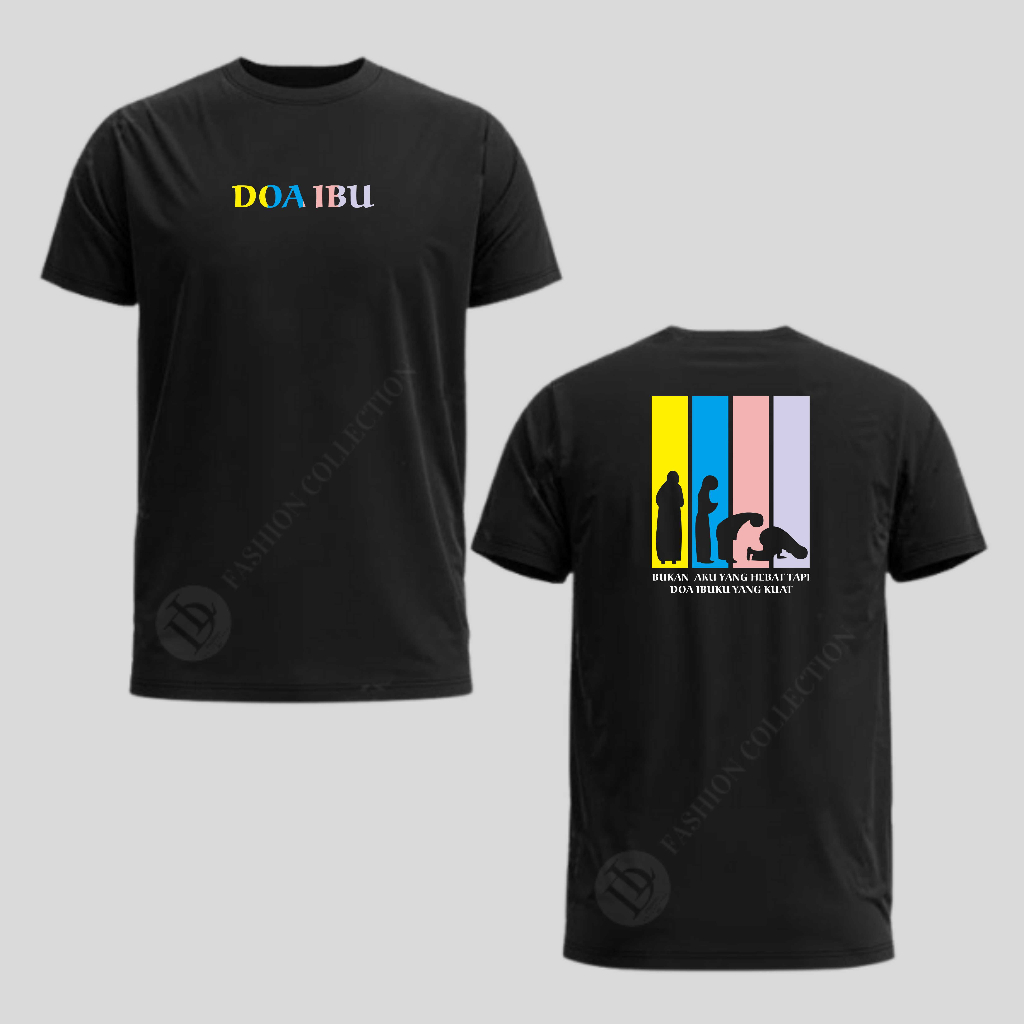 Jual Kaos Pria 'DOA IBU ' Bukan Aku Yang Hebat Tapi Doaku Ibuku Yang ... Jual Kaos Pria 'DOA IBU ' Bukan Aku Yang Hebat Tapi Doaku Ibuku Yang ...