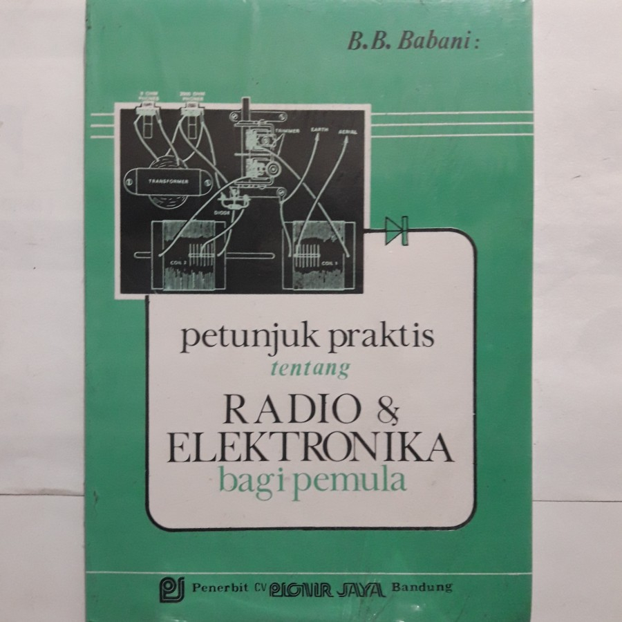 Jual Buku Petunjuk Praktis Tentang Radio & Elektronika Bagi Pemula ...