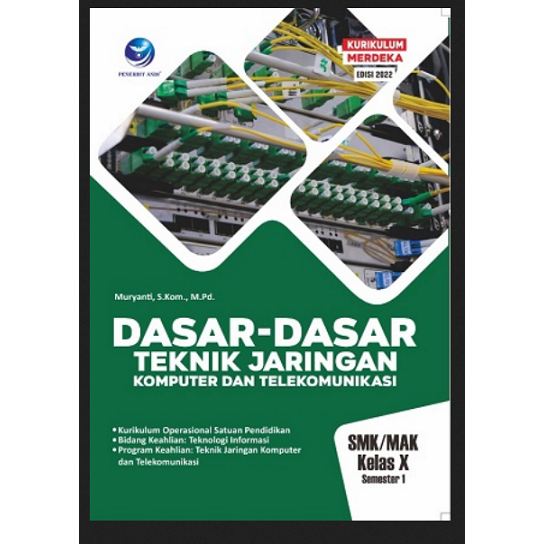 Jual Dasar-Dasar Teknik Jaringan Komputer dan Telekomunikasi SMK/MAK Kelas X Semester 1 ...