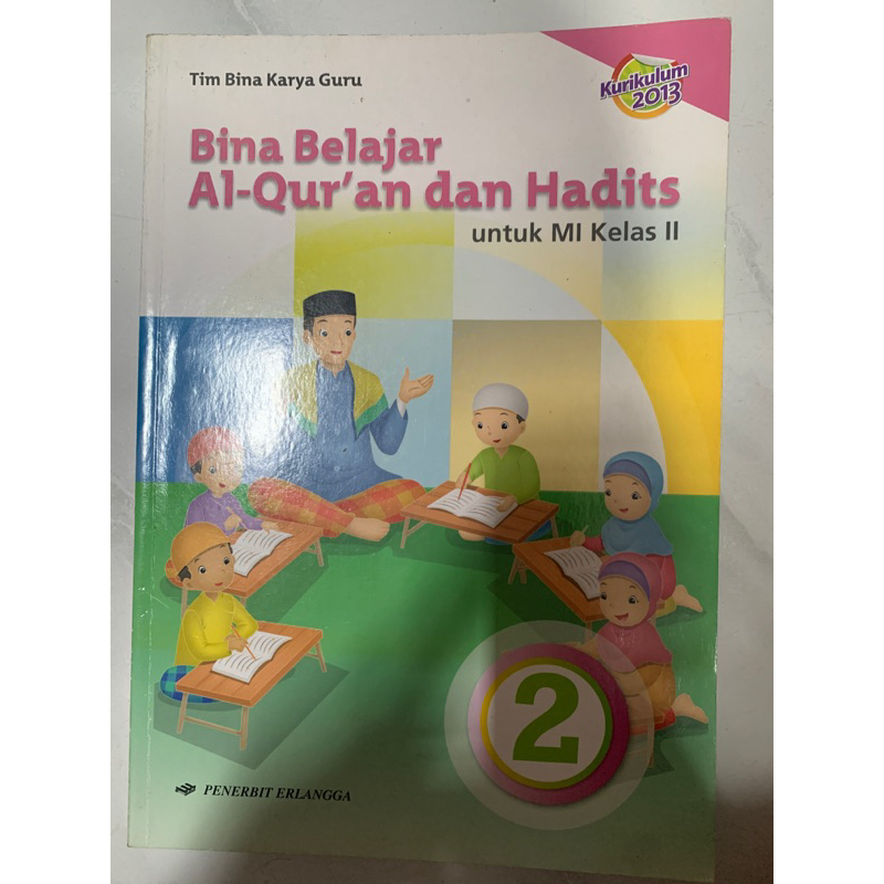 Jual Bina Belajar Al-Qur’an dan Hadits MI Kelas 2 K13 | Shopee Indonesia