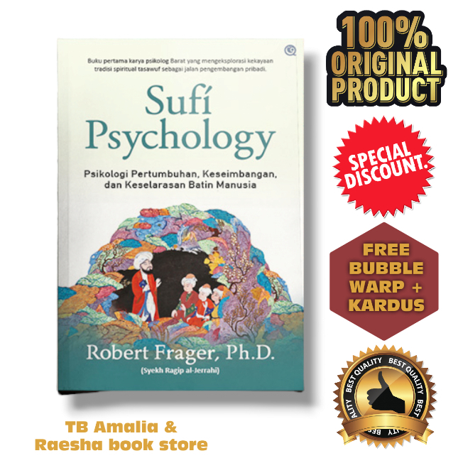 Jual Buku Sufi Psychology - Psikologi Pertumbuhan Keseimbangan dan keselarasan Batin Manusia ...