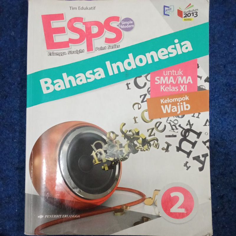 Jual BUKU ESPS BAHASA INDONESIA, UNTUK SMA/MA KELAS 2, KELOMPOK WAJIB | Shopee Indonesia