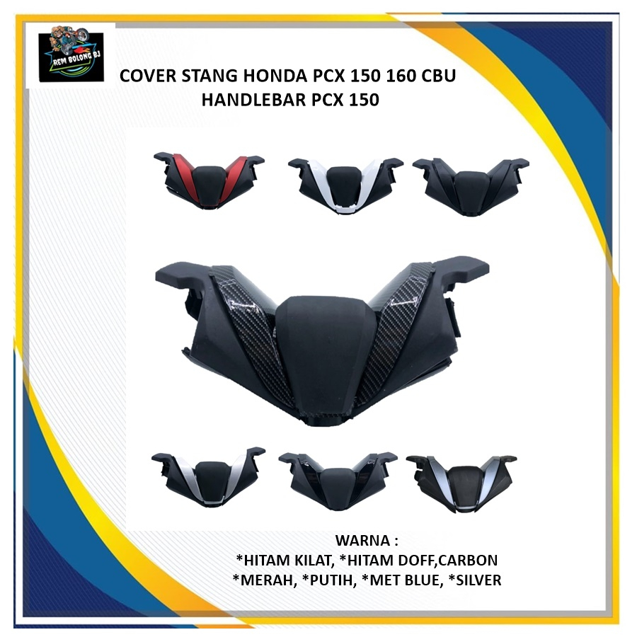 Jual COVER STANG HONDA PCX 150 160 CBU HANDLEBAR PCX 150 (60) | Shopee ...