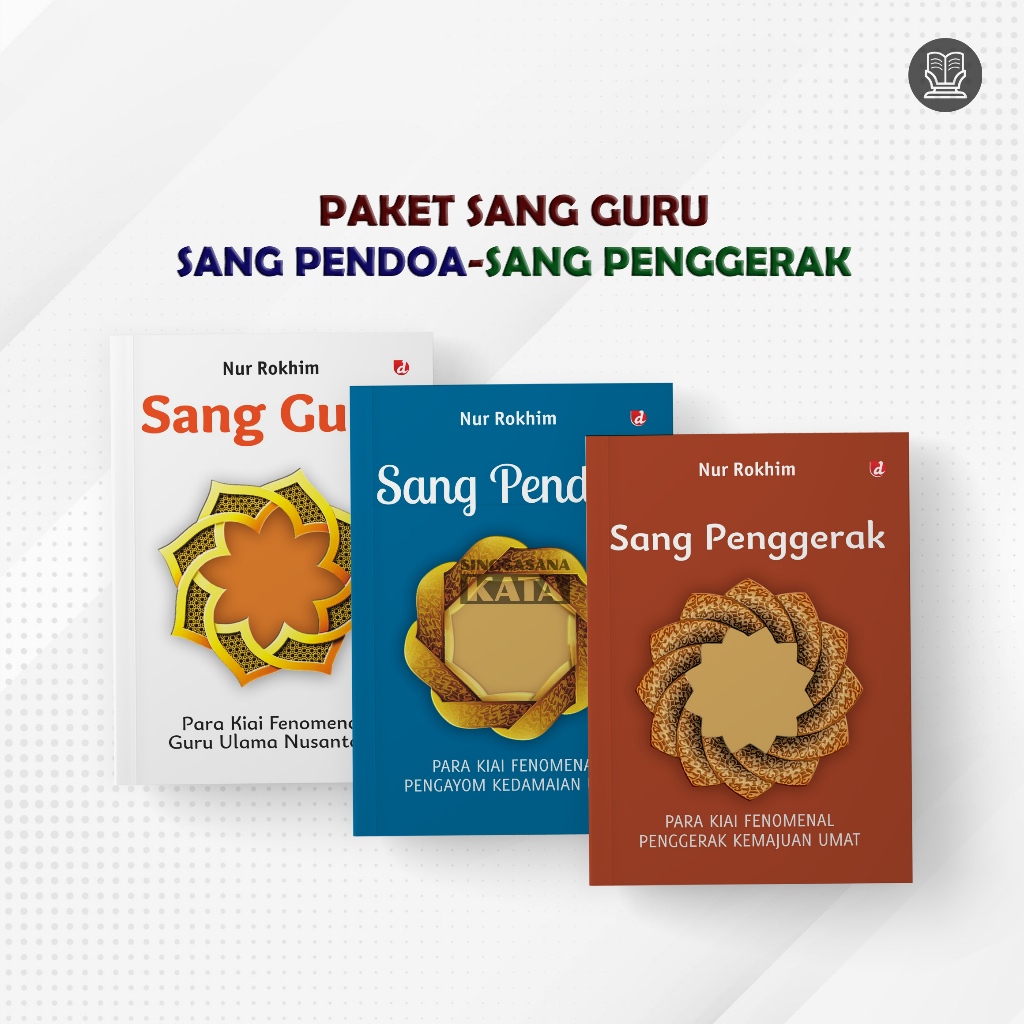 Jual Paket Sang Guru, Sang Pendoa, Sang Penggerak - Nur Rokhim - Diva ...