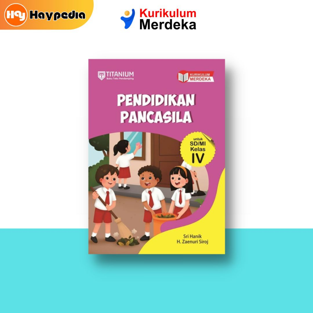 Jual Buku Kurikulum Merdeka Kelas 4 | TITANIUM: Buku Teks Pendamping Kurikulum Merdeka ...