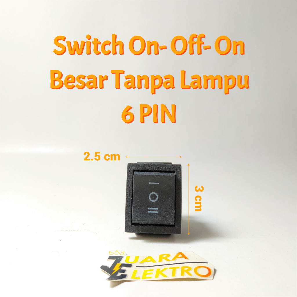 Jual Switch On - Off - On Besar Tanpa Lampu 6 PIN | Saklar Ukuran Besar ...