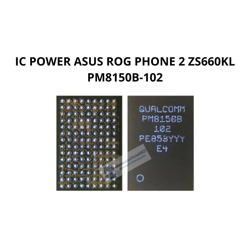 Jual IC POWER ASUS ROG PHONE 2 ZS660KL PM8150B-102 | Shopee Indonesia