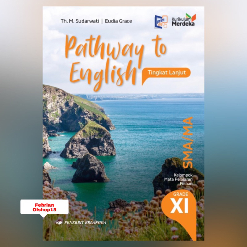 Jual BUKU PATHWAY TO ENGLISH TINGKAT LANJUT SMA/MA KELAS 11 (XI) KURIKULUM MERDEKA ERLANGGA ...