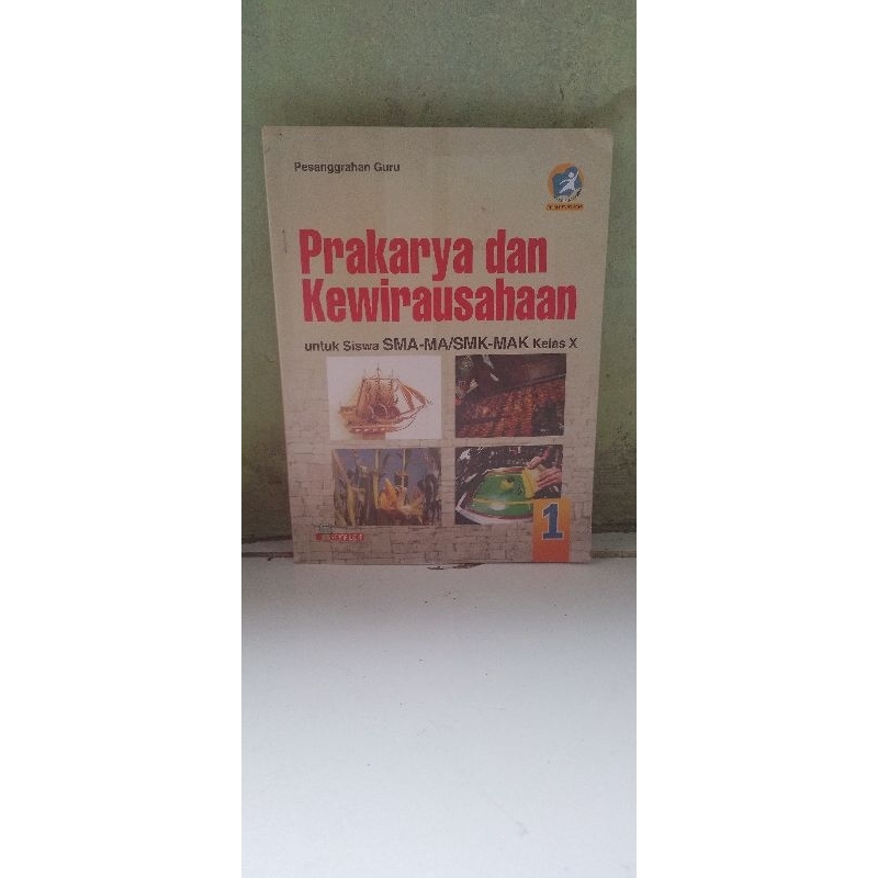 Jual Buku Prakarya dan kewirausahaan kelas X/10/1 sma edisi revisi ...