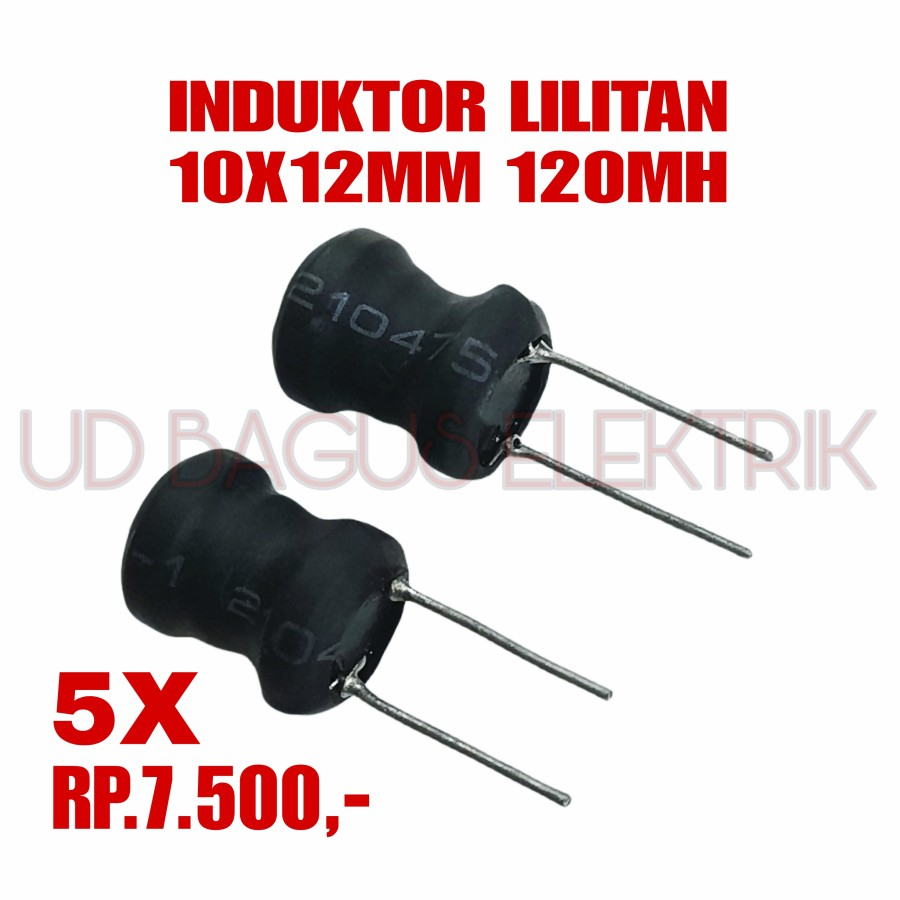 Jual 5X INDUKTOR 10X12MM 120MH - INDUKTOR LILITAN - RADIAL CORE - DAPAT ...