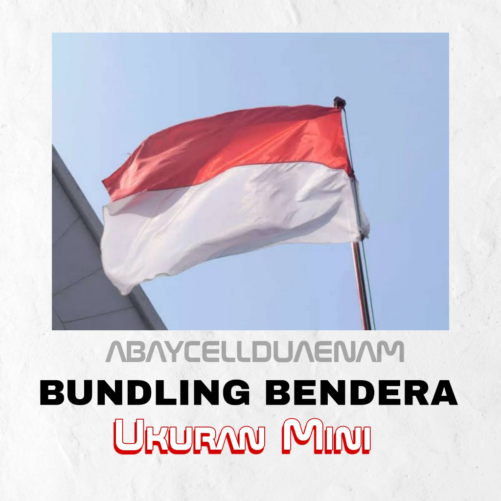 Jual Bundling Bendera Merah Putih Ukuran Mini / Gratis Tisu atau Mama ...