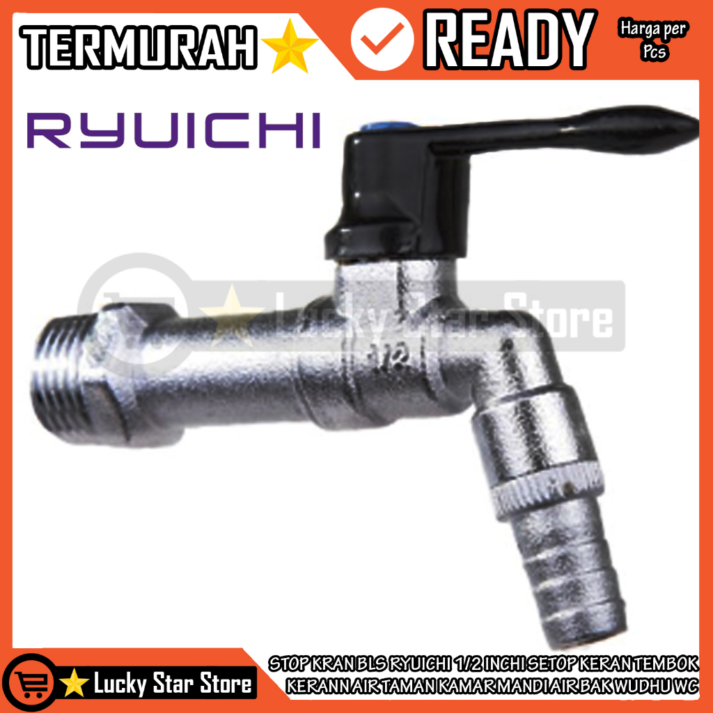 Jual KRAN BLS RYUICHI 1/2 INCHI SETOP KERAN AIR TEMBOK STOPKRAN TAMAN ...