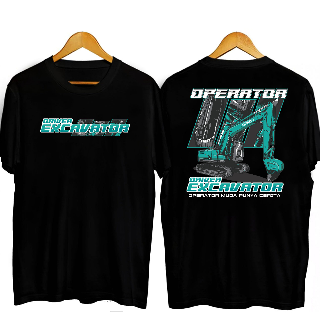 Jual KAOS DRIVER EXCAVATOR KOBELCO OPERATOR MUDA PUNYA CERITA BIG SIZE ...