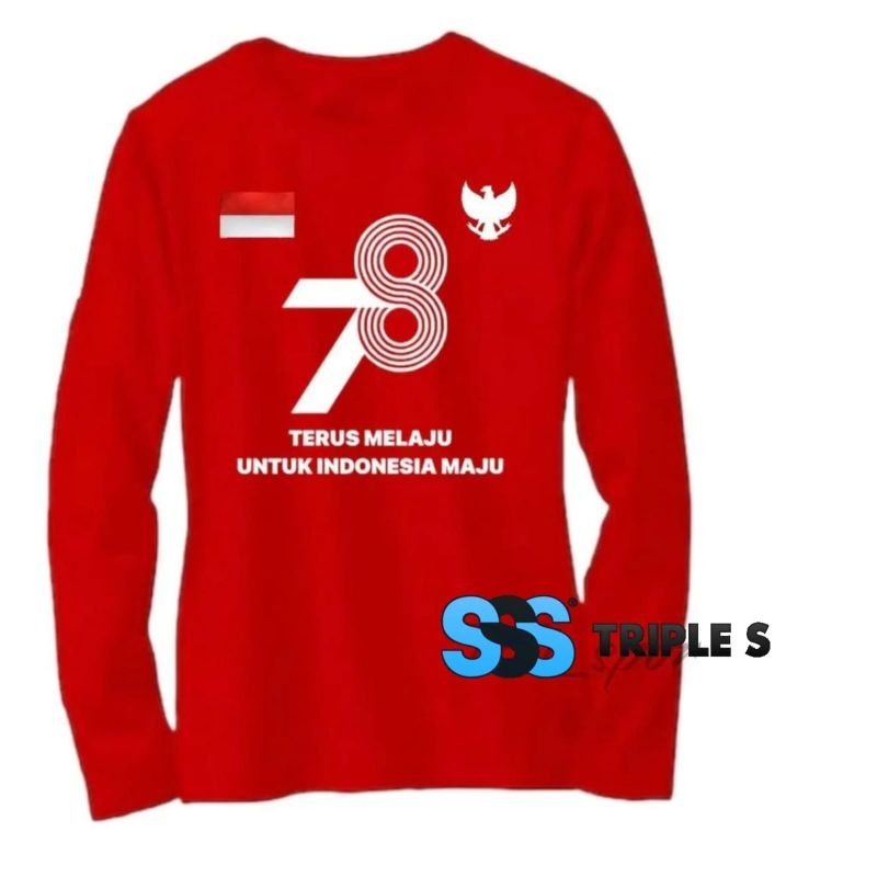 Jual KAOS HUT RI KE 78 DIRGAHAYU INDONESIA 17 AGUSTUS TERUS MELAJU UNTUK INDONESIA MAJU | Shopee ...