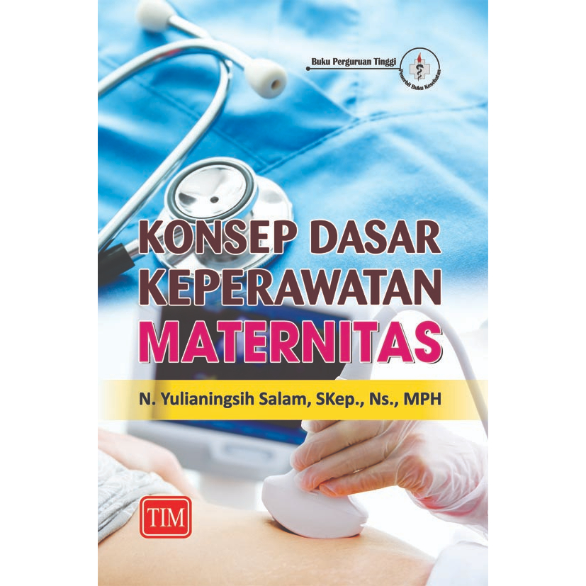 Jual Buku Konsep Dasar Keperawatan Maternitas | Shopee Indonesia