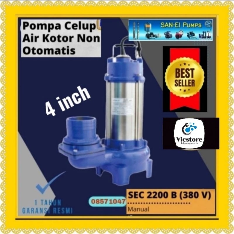Jual Pompa celup air limbah San ei sec 2200 3hp 380v 4inch 3phase ...