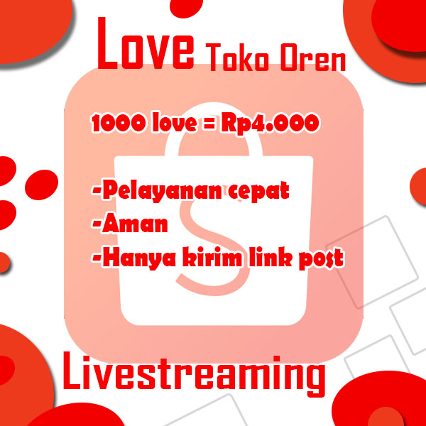 Jual Tap Love Live Streaming Toko Oren | Shopee Indonesia