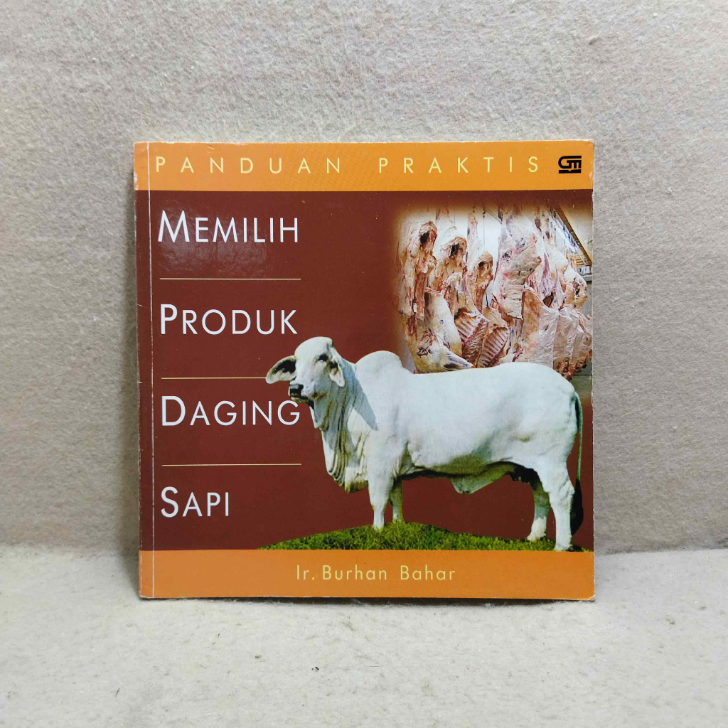 Jual Panduan Praktis - Memilih Produk Daging Sapi - Ir Burhan Bahar ...