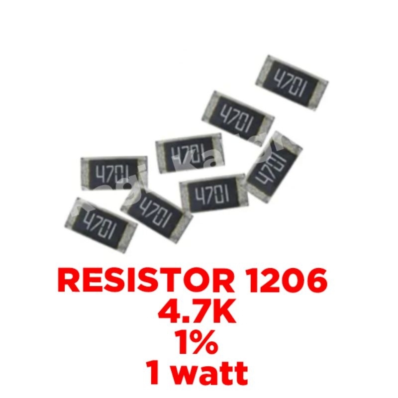 Jual RESISTOR 4,7K SMD 1206 1% 1/ 4 watt - RESISTOR 4K7 1206 smd | Shopee Indonesia