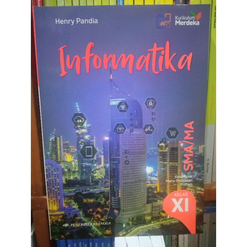 Jual BUKU INFORMATIKA UNTUK SMA KELAS 11 KURIKULUM MERDEKA | Shopee ...