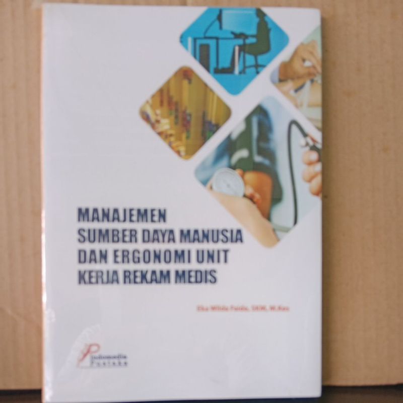 Jual Manajemen Sumber Daya Manusia Dan Ergonomi Unit Kerja Rekam Medis | Shopee Indonesia