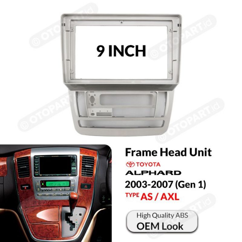 Jual Frame Head Unit 9 Inch OEM Toyota Alphard 2003-2007 Gen 1 | Shopee ...