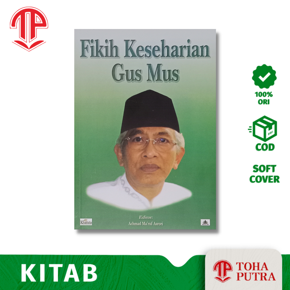 Jual BUKU FIKIH KESEHARIAN GUS MUS ( KHALISTA ) KH. MUSTOFA BISRI ...