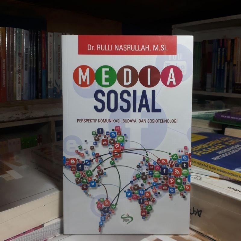 Jual Buku MEDIA SOSIAL: Perspektif Komunikasi, Budaya, dan Sosioteknologi | Dr. Rulli Nasrullah ...
