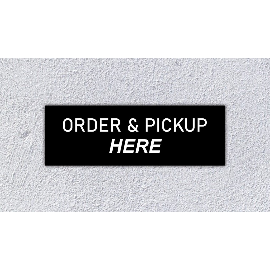Jual Order and Pick Up Here Sign Board Akrilik Print Papan Nama Ruangan ...