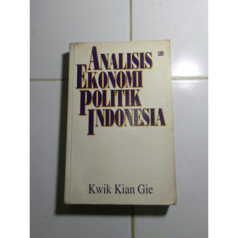 Jual buku analisis ekonomi politik indonesia karangan kwik kian gie | Shopee Indonesia