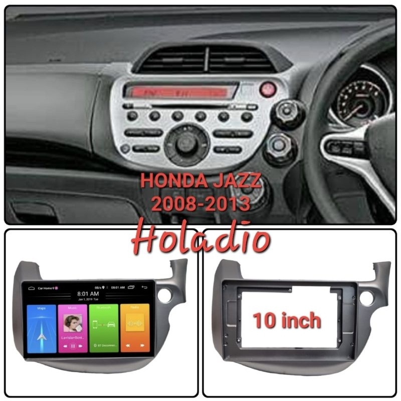 Jual FRAME HEAD UNIT ANDROID 10" HONDA JAZZ 2008 - 2013 | Shopee Indonesia