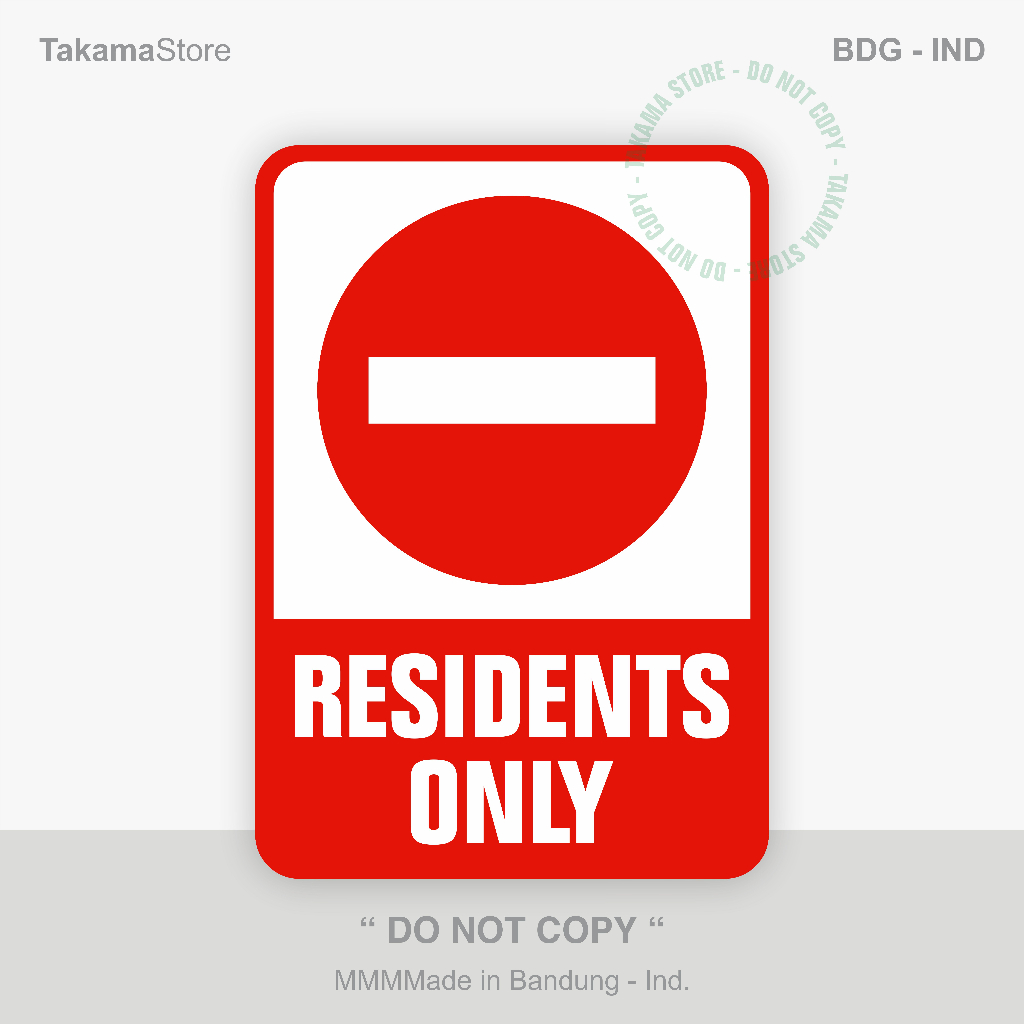 Jual No Entry residents only - Size 35cm x 50cm - Alumunium plate ...