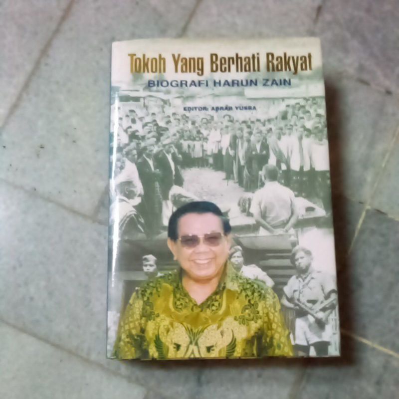 Jual Tokoh yang Berhati Rakyat - Biografi Harun Zain | Shopee Indonesia