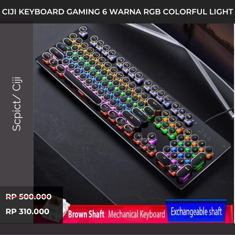 Jual Promo CIJI Keyboard Gaming ZK Mekanik dengan 6 Warna RGB Colorfil ...