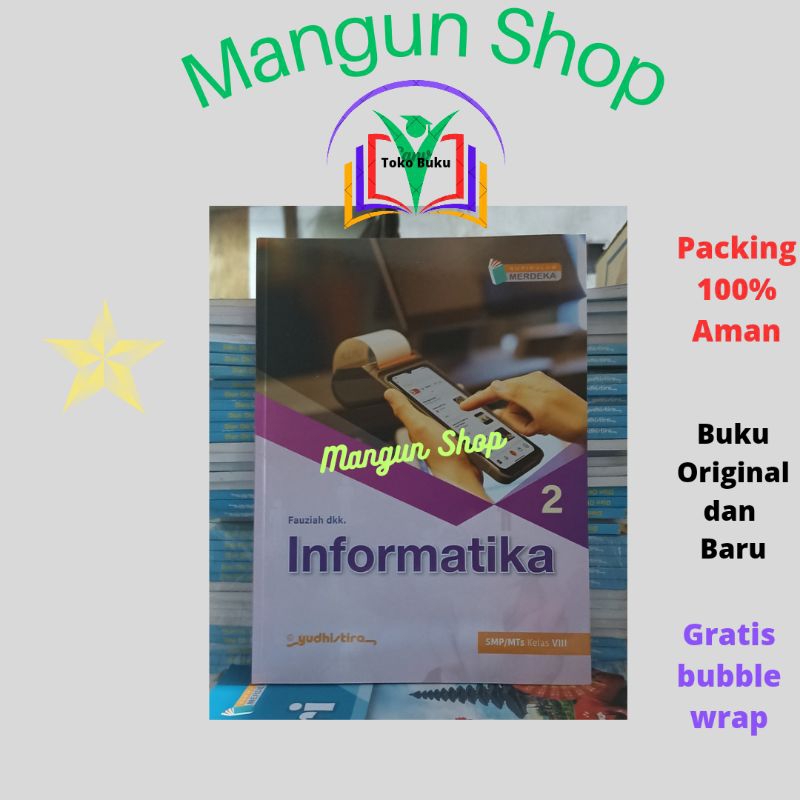 Jual Buku Informatika SMP Kelas VIII.8 Kurikulum Merdeka Yudhistira | Shopee Indonesia