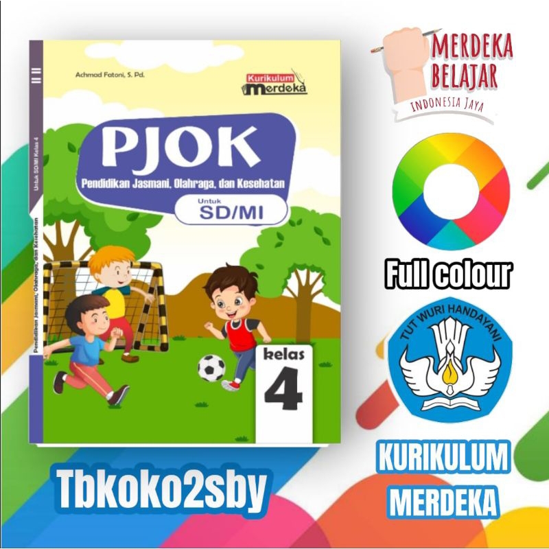 Jual BUKU PJOK SD KELAS 4 KURIKULUM MERDEKA SEKOLAH PENGGERAK WKJ 2023 | Shopee Indonesia