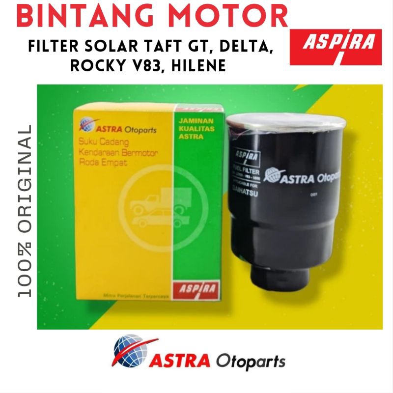 Jual Filter Solar Taft GT, Delta , Rocky V83 , Hiline ORI Aspira ...