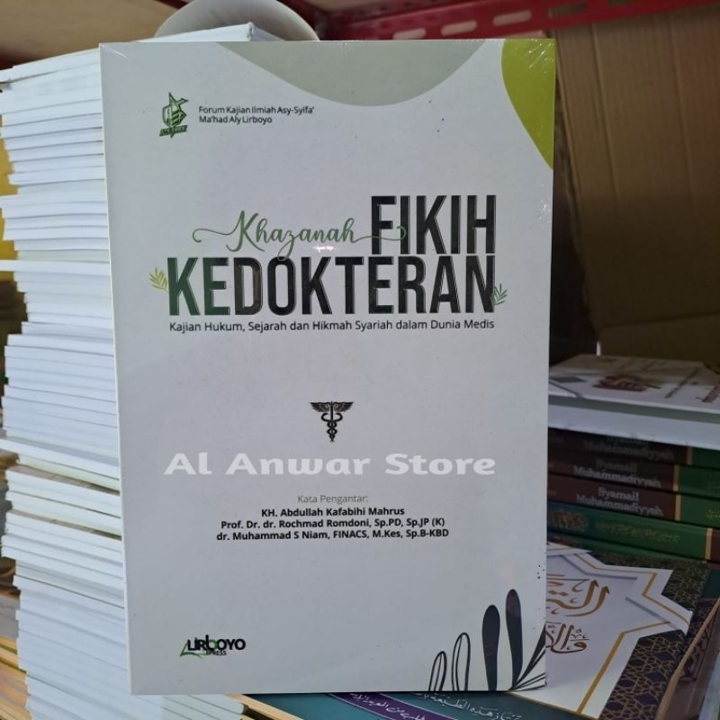 Jual Khazanah Fikih Kedokteran Kajian Hukum Sejarah Hikmah Syariyah Dalam Dunia Medis Shopee 